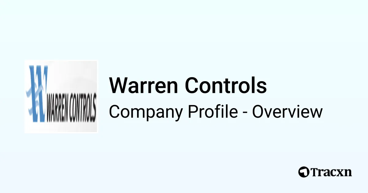 Warren Controls - 2025 Company Profile & Competitors - Tracxn