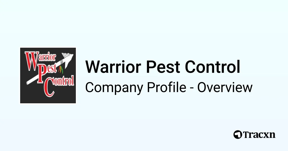 Warrior Pest Control - 2025 Company Profile & Competitors - Tracxn