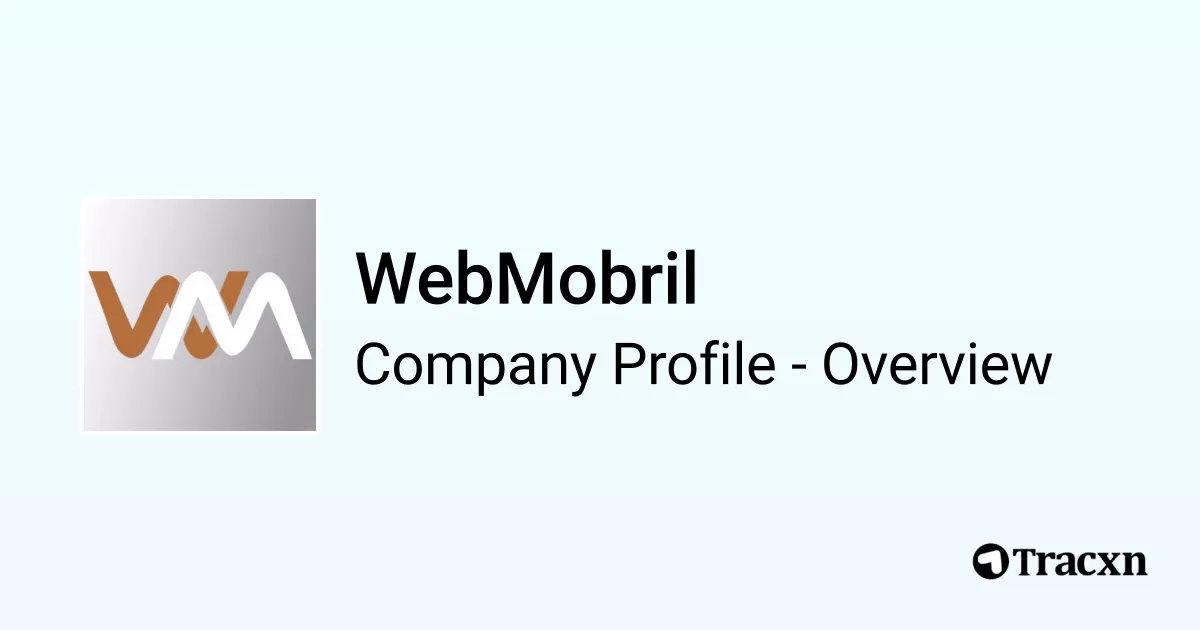 WebMobril - 2025 Company Profile & Competitors - Tracxn