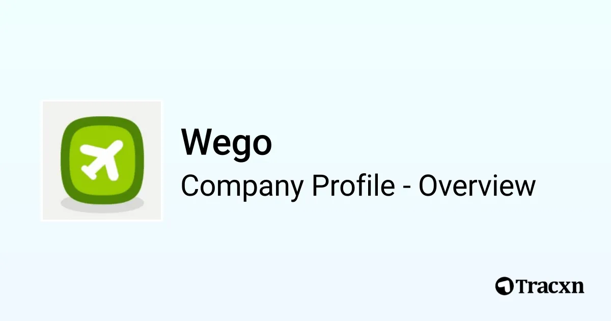 Wego - 2026 Company Profile, Team, Funding, Competitors & Financials ...