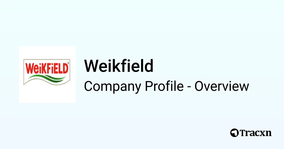 Weikfield - 2026 Company Profile, Team, Funding, Competitors ...
