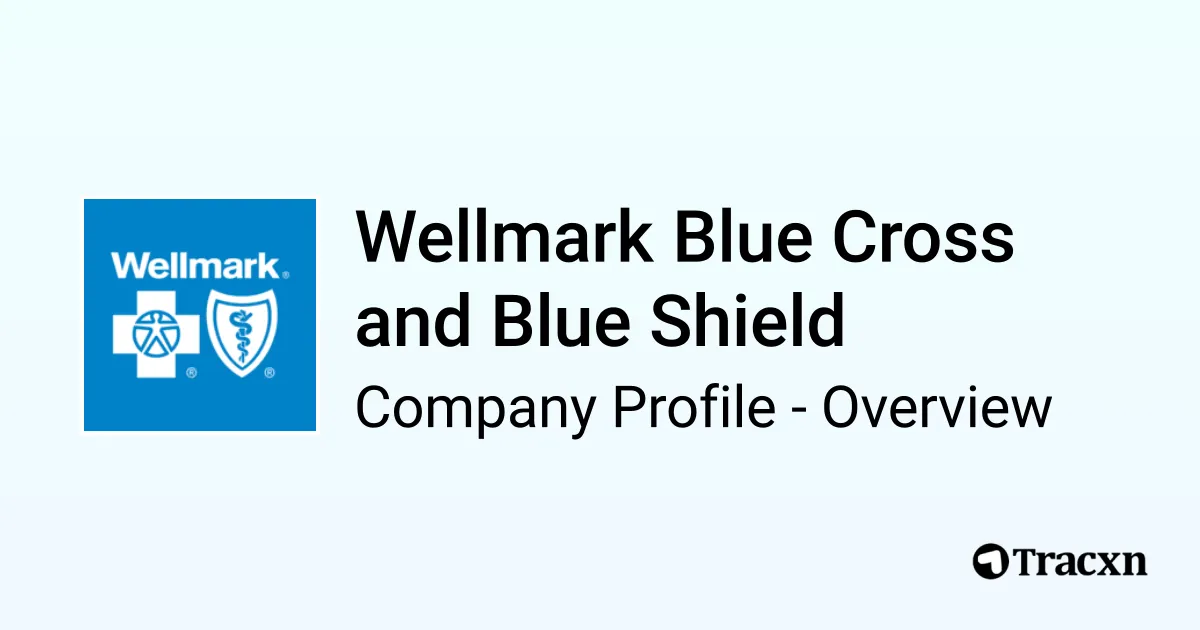 Wellmark Blue Cross and Blue Shield - 2025 Company Profile, Team ...