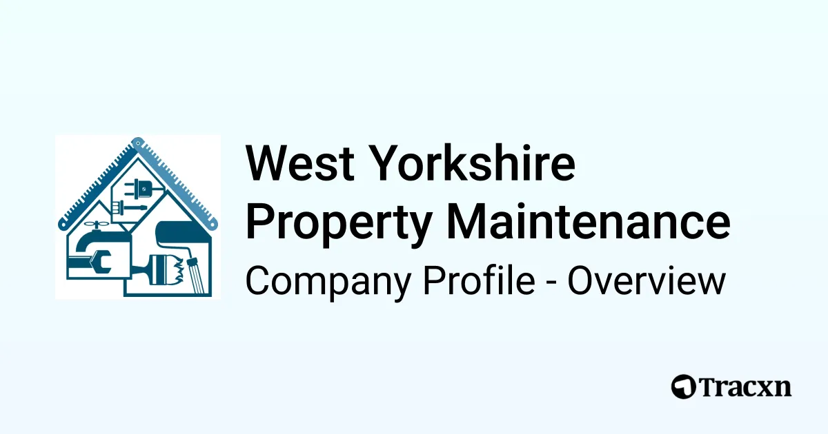 West Yorkshire Property Maintenance - 2025 Company Profile ...