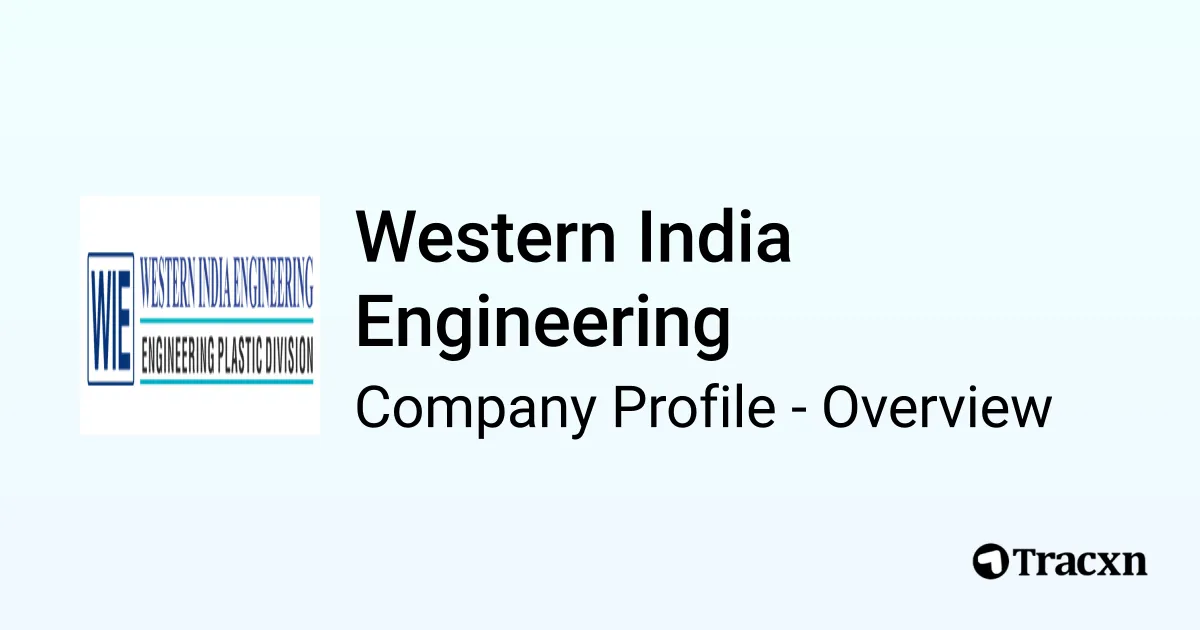 Western India Engineering - 2025 Company Profile - Tracxn