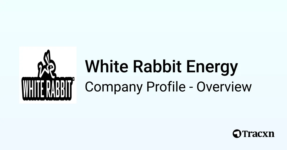 White Rabbit Energy - 2025 Company Profile & Competitors - Tracxn