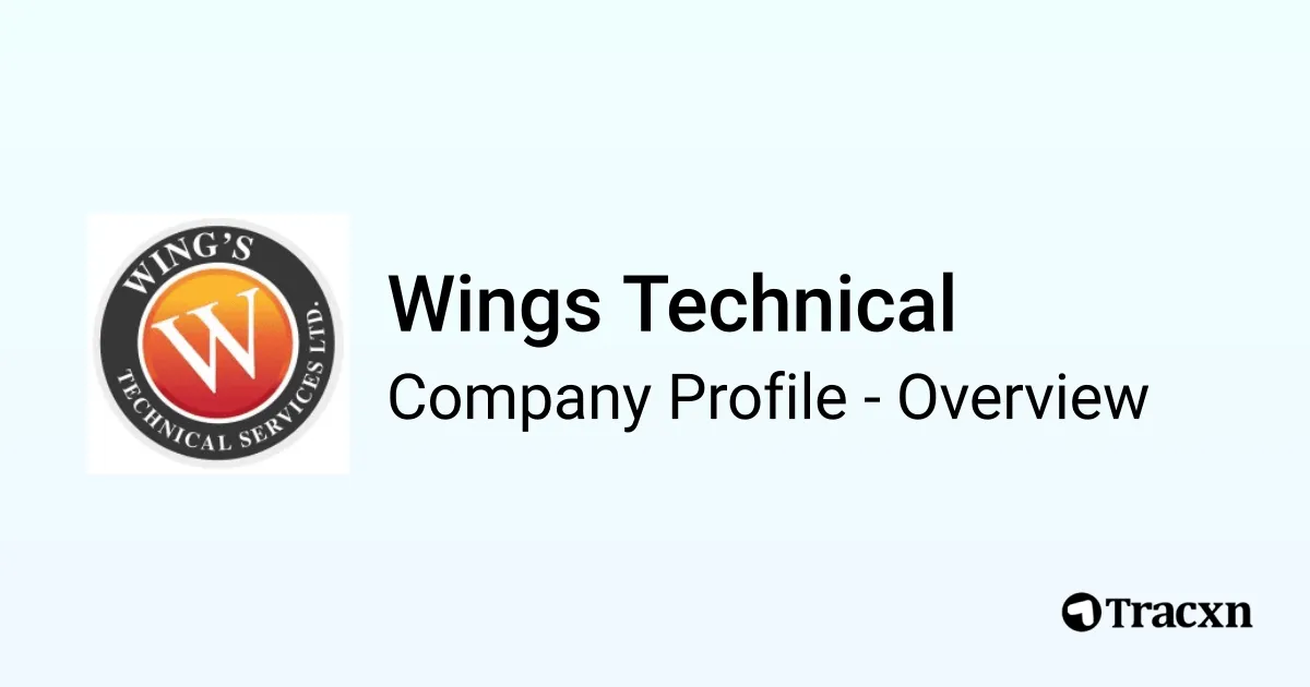 Wings Technical - 2025 Company Profile - Tracxn