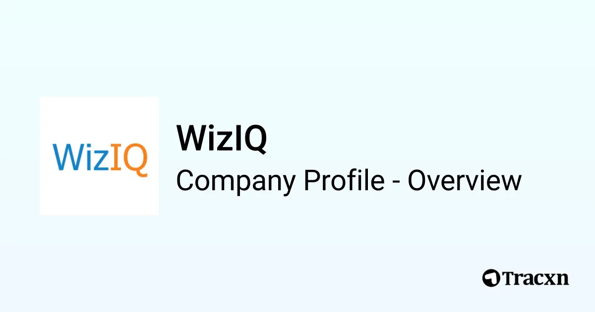 WizIQ - 2026 Company Profile, Team, Funding, Competitors & Financials ...
