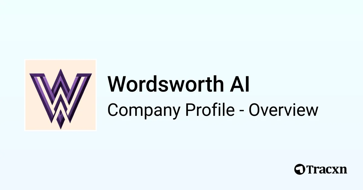 Wordsworth AI - 2025 Company Profile, Team & Competitors - Tracxn