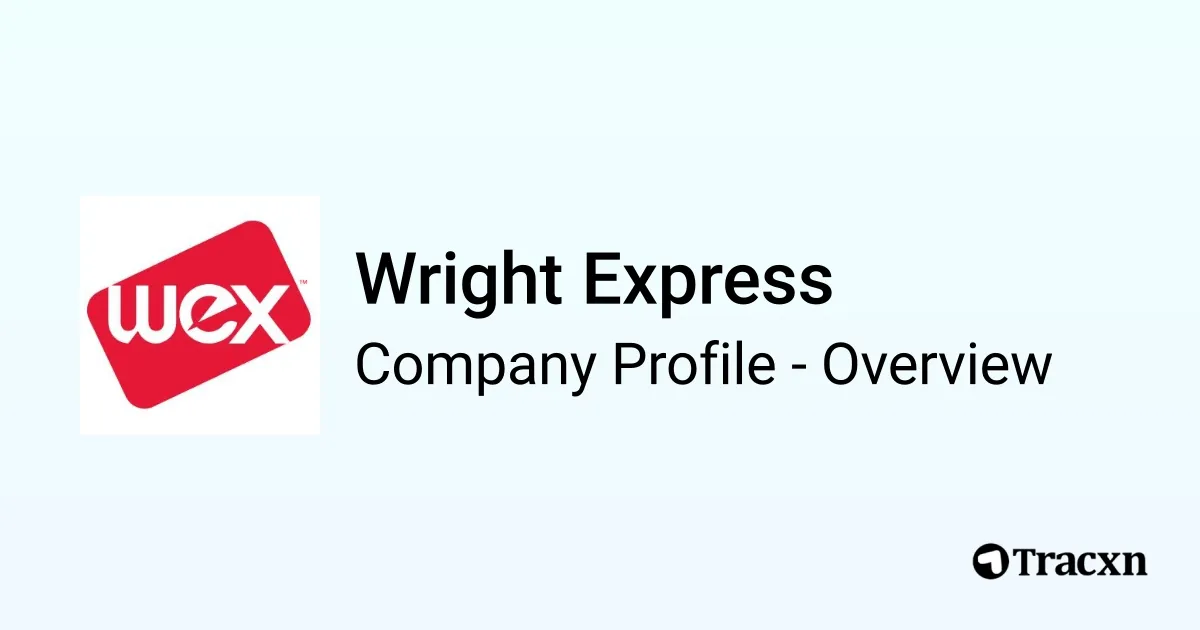 Wright Express - 2025 Company Profile, Team, Funding, Competitors ...