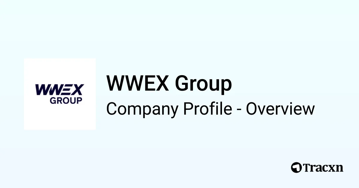 WWEX Group - 2026 Company Profile, Funding & Competitors - Tracxn