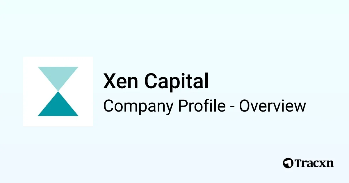 Xen Capital - 2026 Company Profile, Team, Funding, Competitors ...
