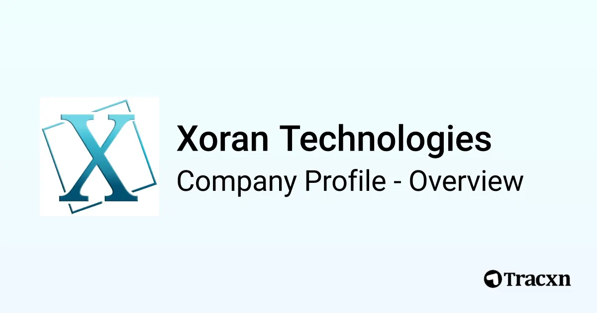 Xoran Technologies - 2026 Company Profile, Funding & Competitors - Tracxn