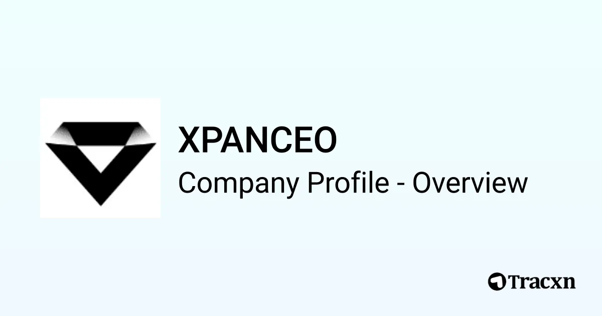 XPANCEO - 2025 Company Profile, Team, Funding & Competitors - Tracxn