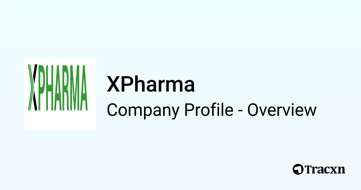 XPharma - 2025 Company Profile & Competitors - Tracxn