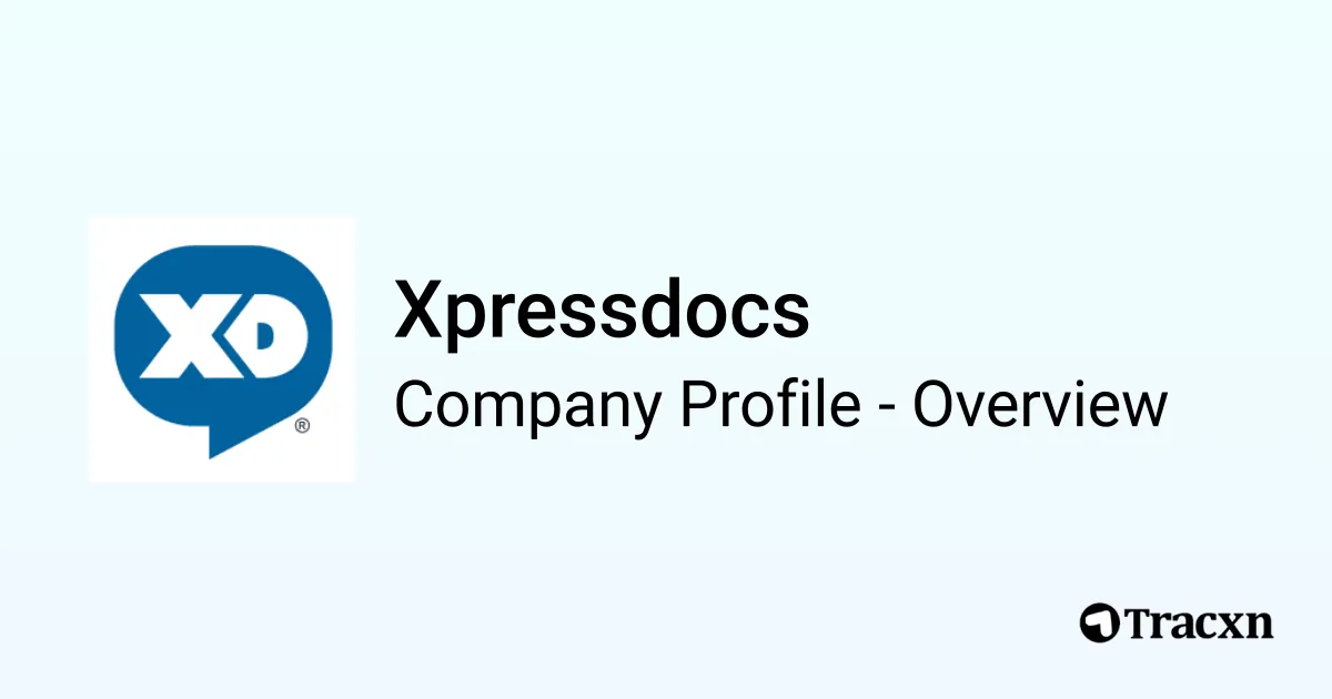 Xpressdocs - 2026 Company Profile, Team, Funding & Competitors - Tracxn