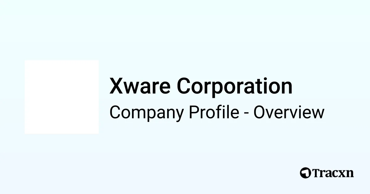 Xware Corporation - 2025 Company Profile & Competitors - Tracxn