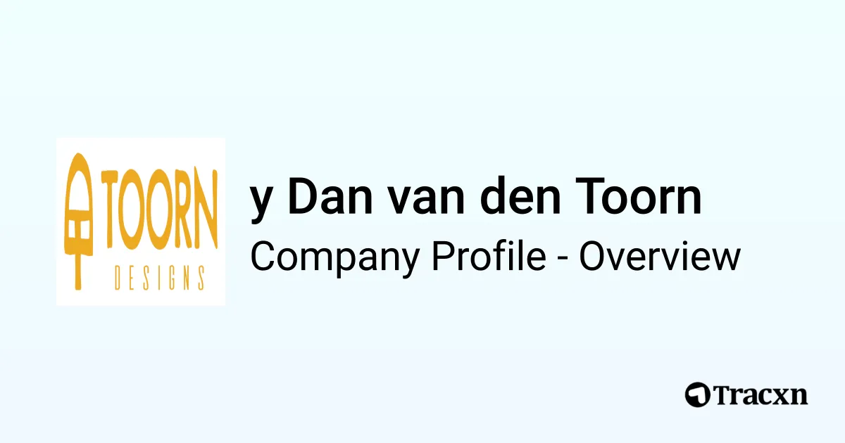 y Dan van den Toorn - 2025 Company Profile - Tracxn