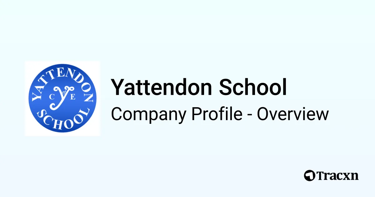Yattendon School - 2025 Company Profile - Tracxn
