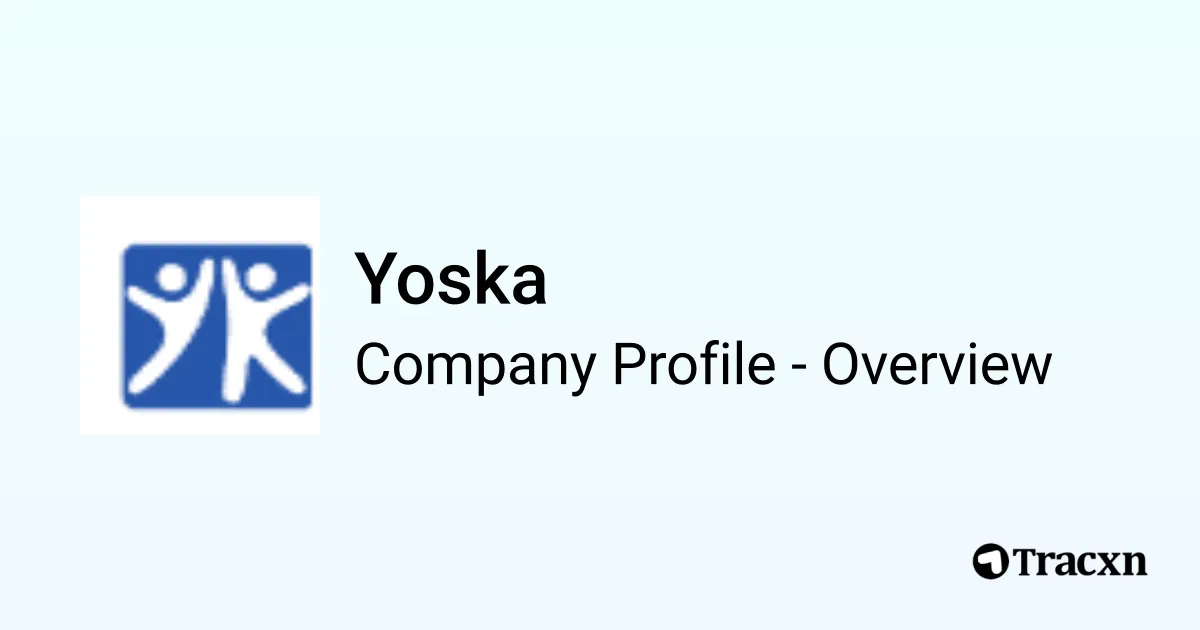 Yoska - 2026 Company Profile, Team, Funding, Competitors & Financials ...