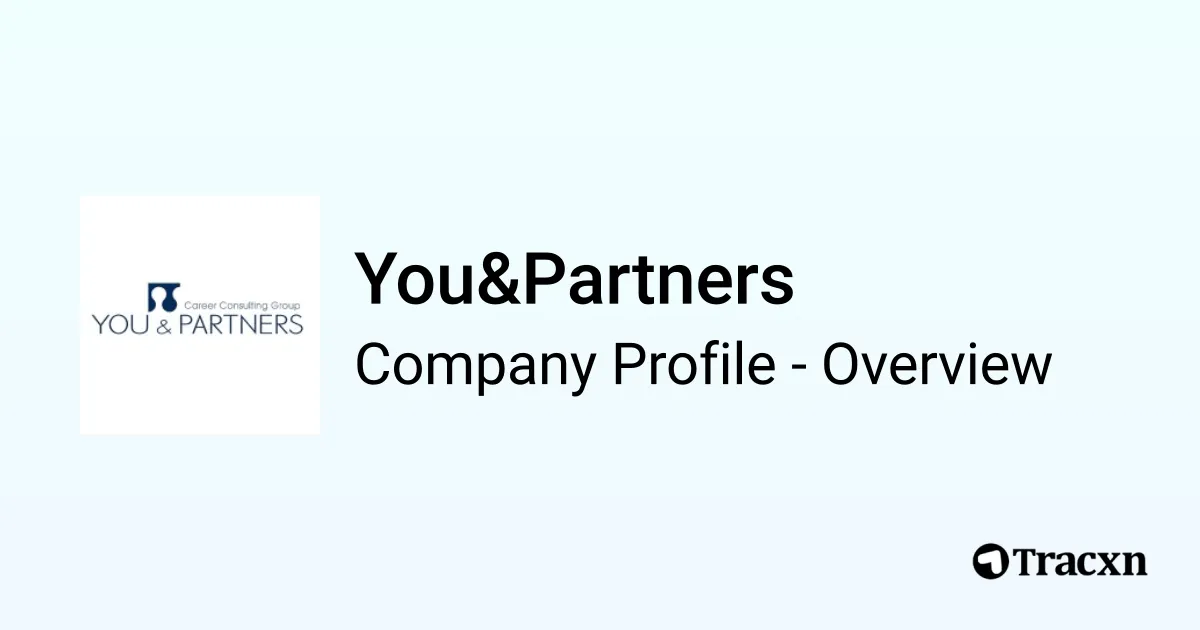 You&Partners - 2025 Company Profile, Team & Competitors - Tracxn