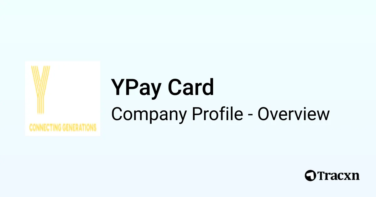 YPay Card - 2025 Company Profile, Team, Funding, Competitors ...