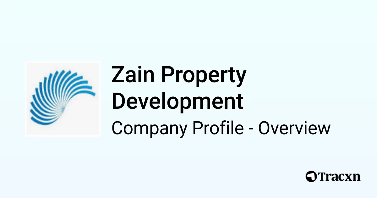 Zain Property Development - 2025 Company Profile & Competitors - Tracxn