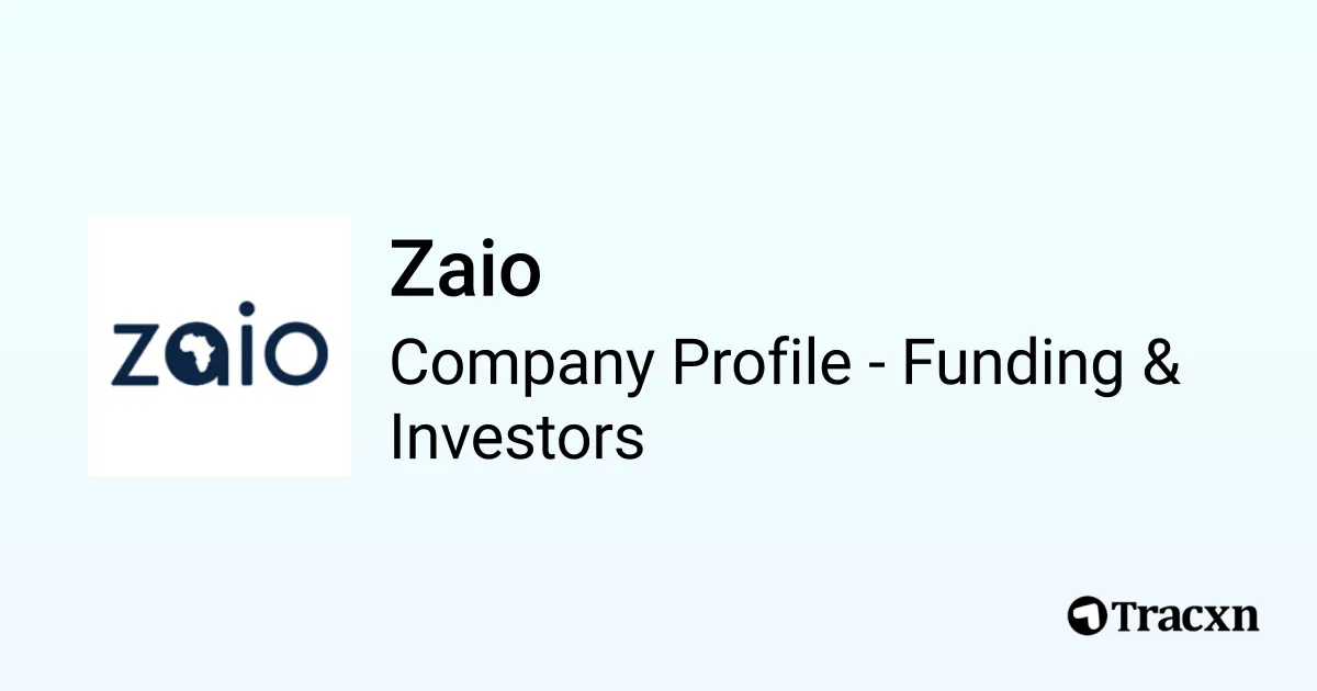 Zaio - 2026 Funding Rounds & List of Investors - Tracxn