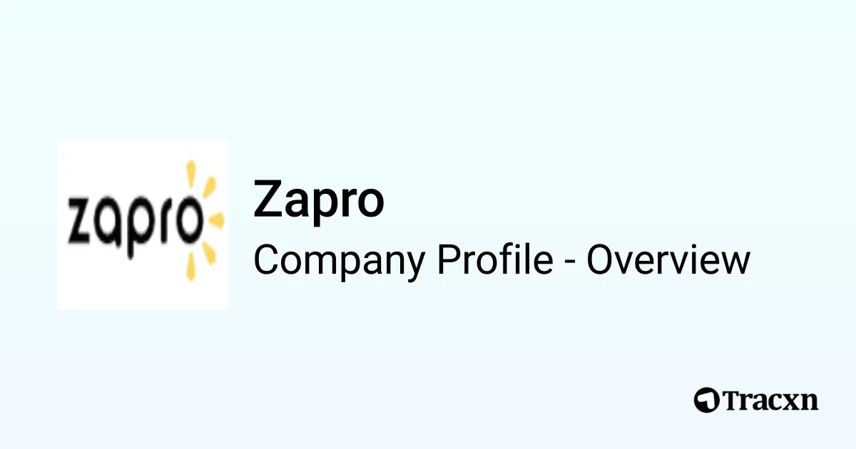 Zapro - 2025 Company Profile, Team & Competitors - Tracxn