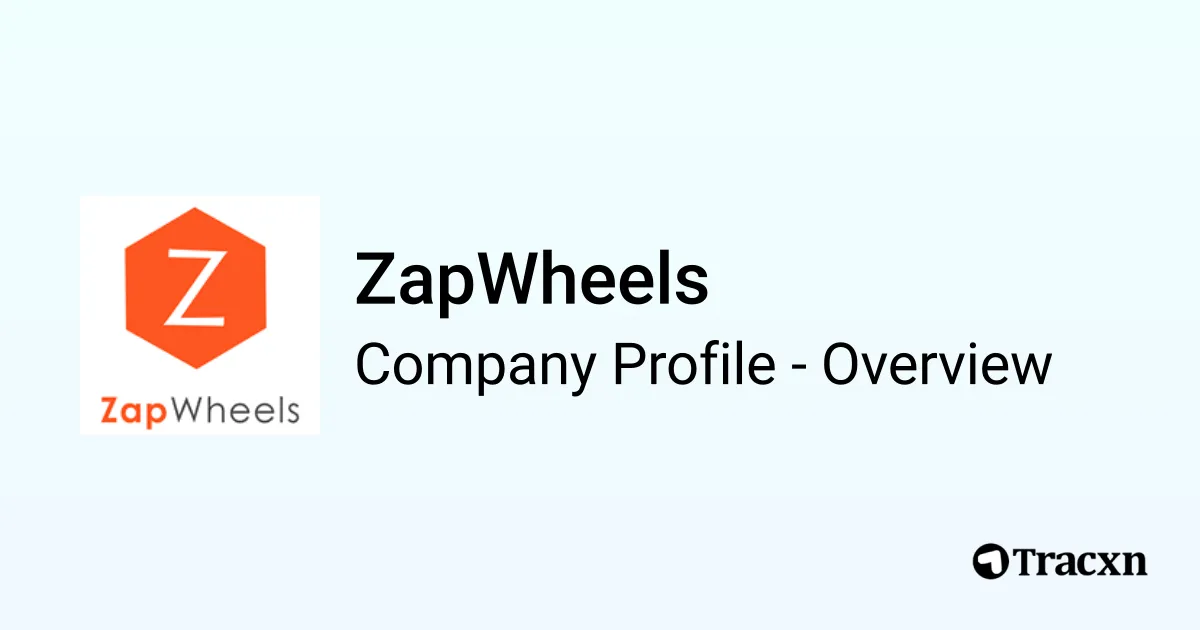 ZapWheels - 2025 Company Profile, Team & Competitors - Tracxn