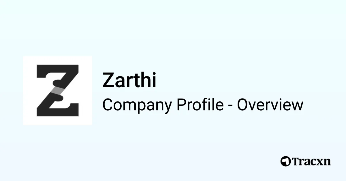 Zarthi - 2025 Company Profile, Team & Competitors - Tracxn