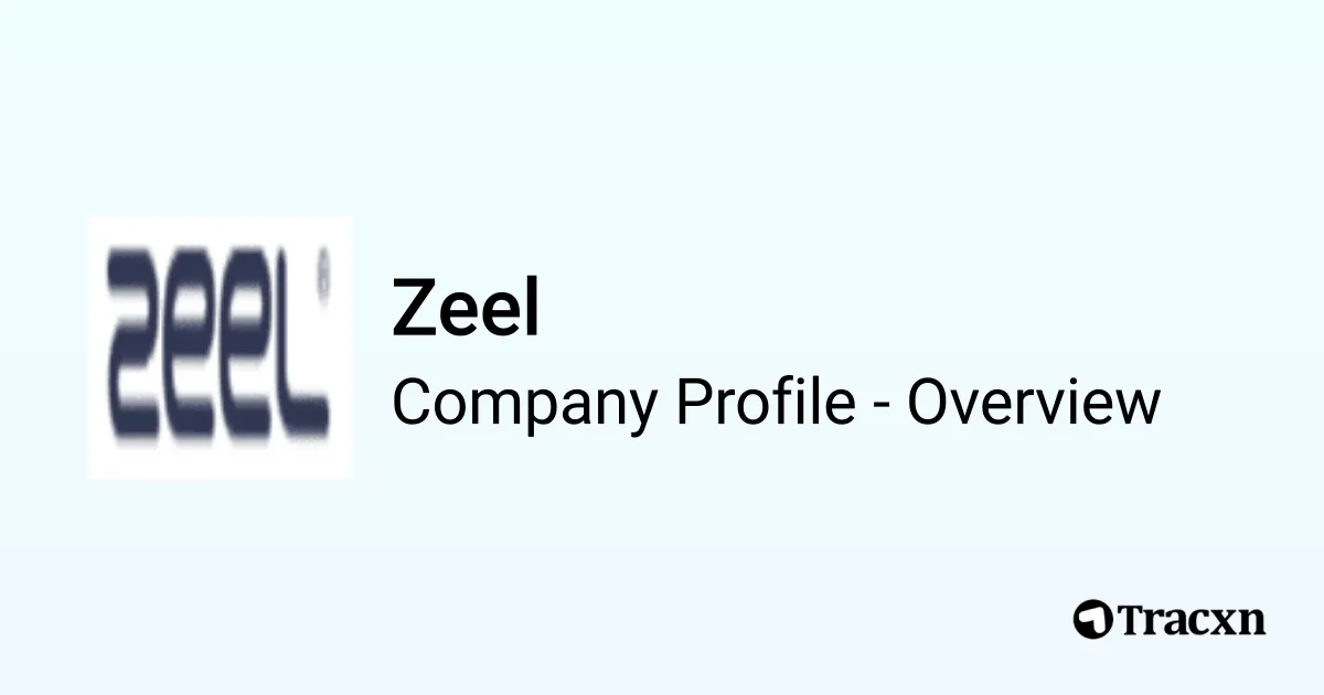 Zeel - 2026 Company Profile, Team, Competitors & Financials - Tracxn