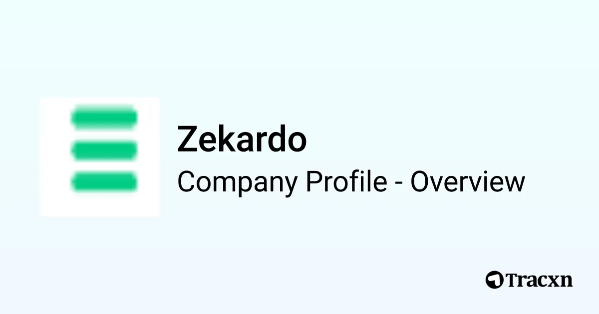 Zekardo - 2025 Company Profile, Team, Funding, Competitors & Financials ...