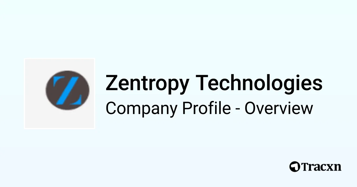 Zentropy Technologies - 2026 Company Profile, Team, Competitors ...