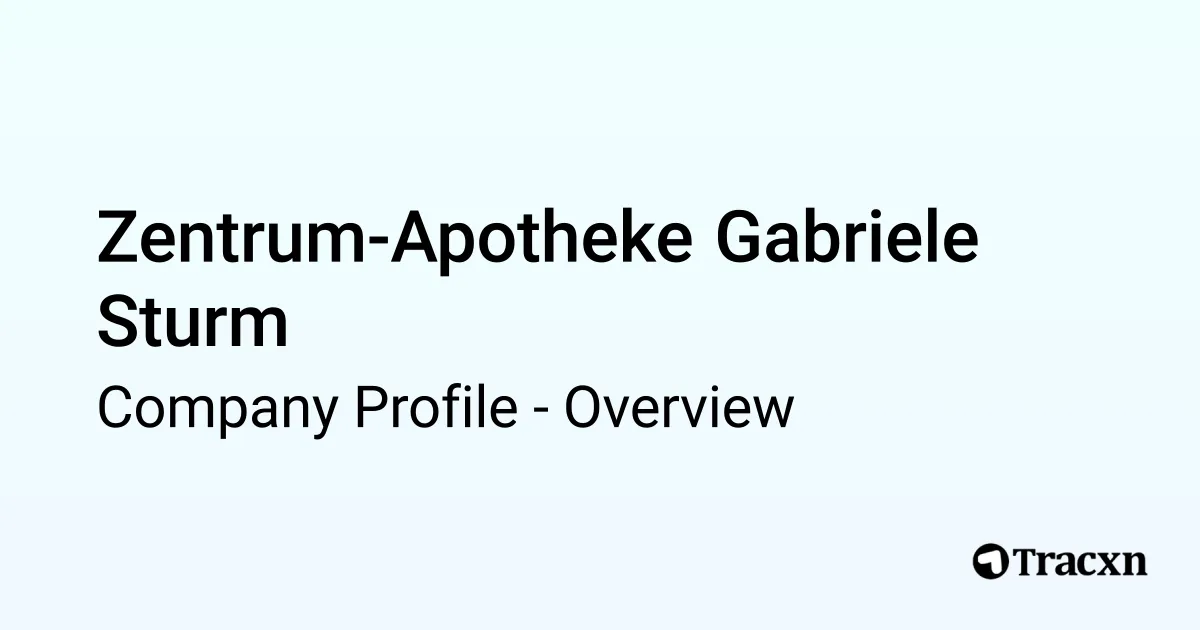 Zentrum-Apotheke Gabriele Sturm - 2026 Company Profile & Competitors ...