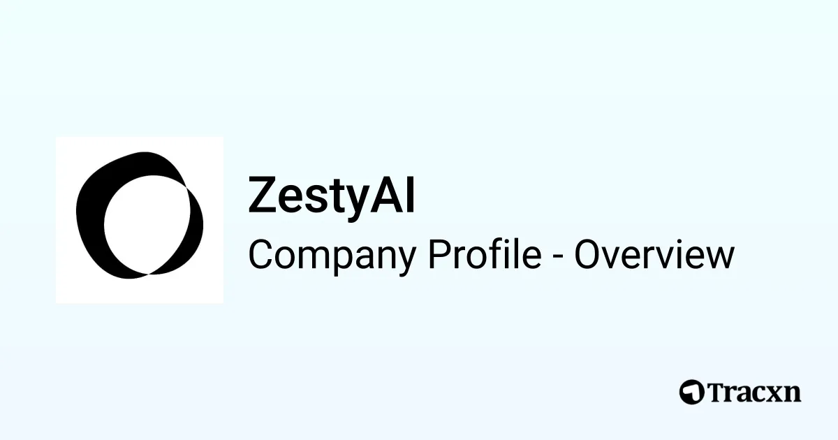 ZestyAI - 2026 Company Profile, Team, Funding & Competitors - Tracxn