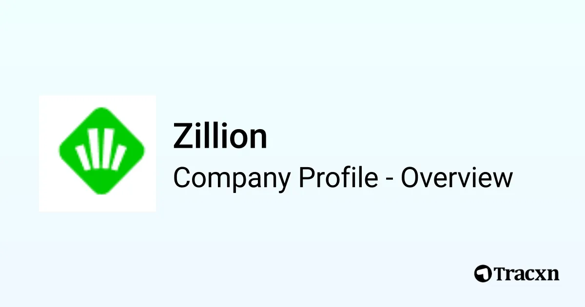 Zillion - 2026 Company Profile, Funding, Competitors & Financials - Tracxn