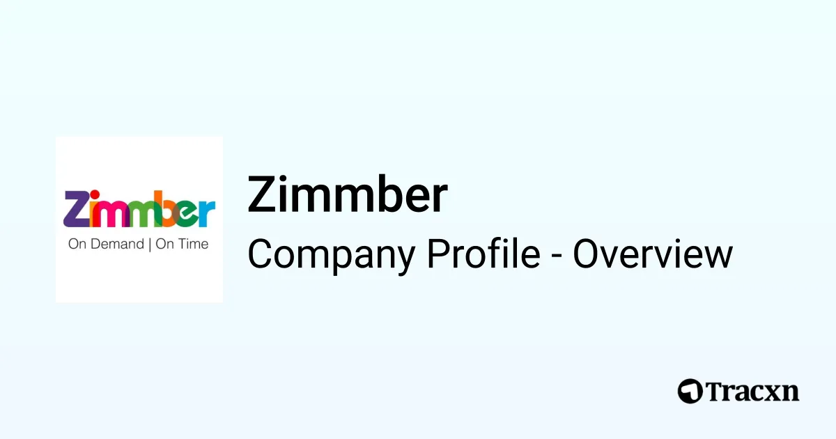 Zimmber - 2025 Company Profile, Team, Funding & Competitors - Tracxn