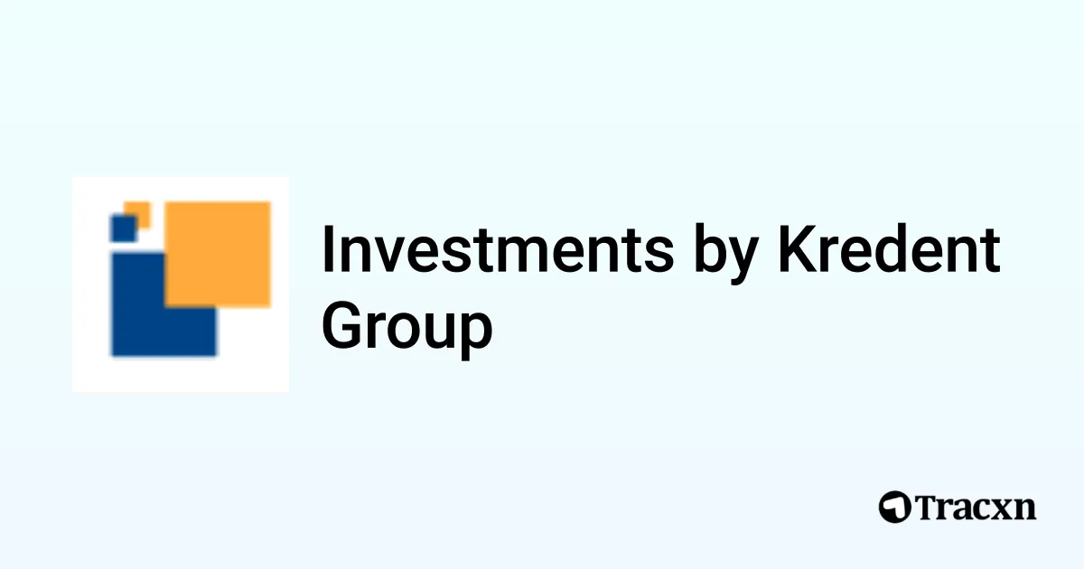 List of Investments by Kredent Group (Oct, 2025) - Tracxn