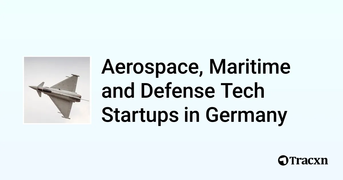 Top startups in Aerospace, Maritime and Defense Tech in Germany (Dec ...