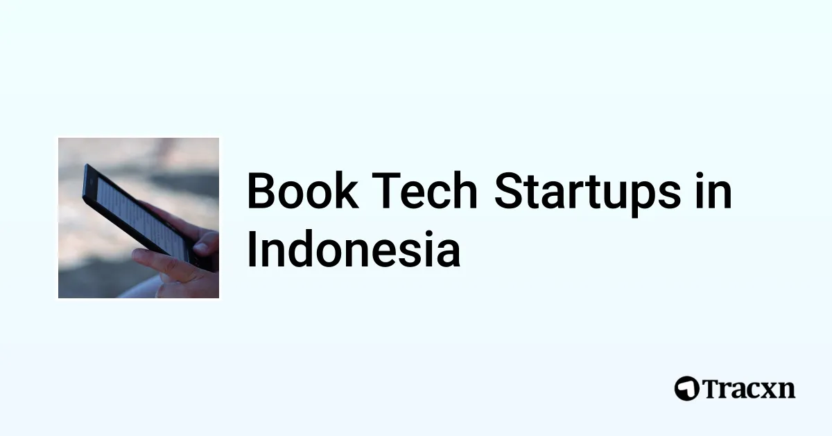Top startups in Book Tech in Indonesia (Jul, 2025) - Tracxn
