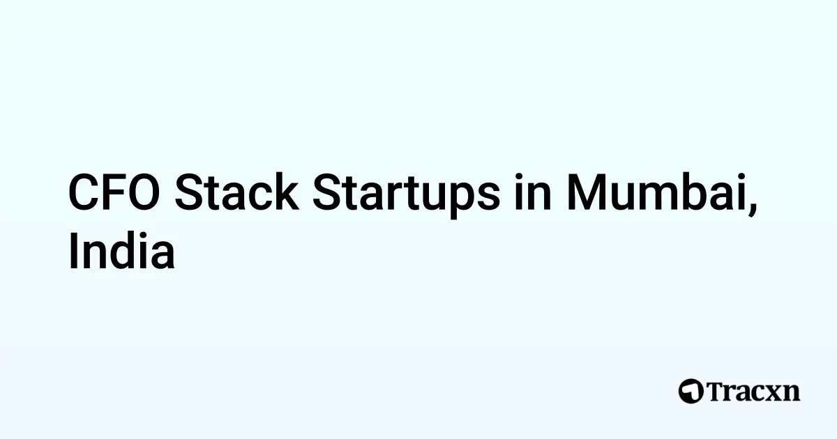 Top startups in CFO Stack in Mumbai, India (Oct, 2025) - Tracxn