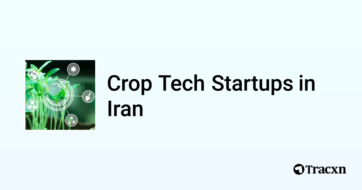 Top startups in Crop Tech in Iran (Oct, 2025) - Tracxn