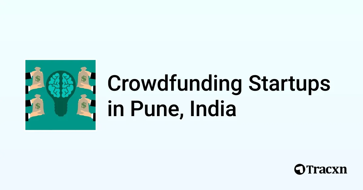 Top 10 startups in Crowdfunding in Pune, India in Oct, 2024 - Tracxn