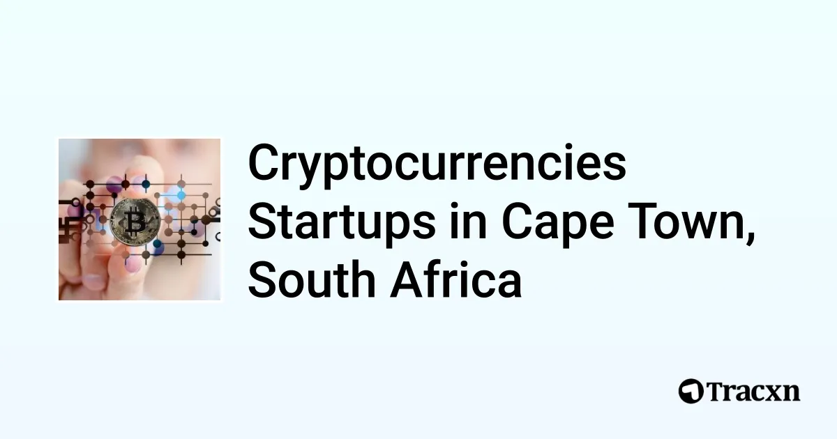 Top startups in Cryptocurrencies in Cape Town, South Africa (Jul, 2025 ...