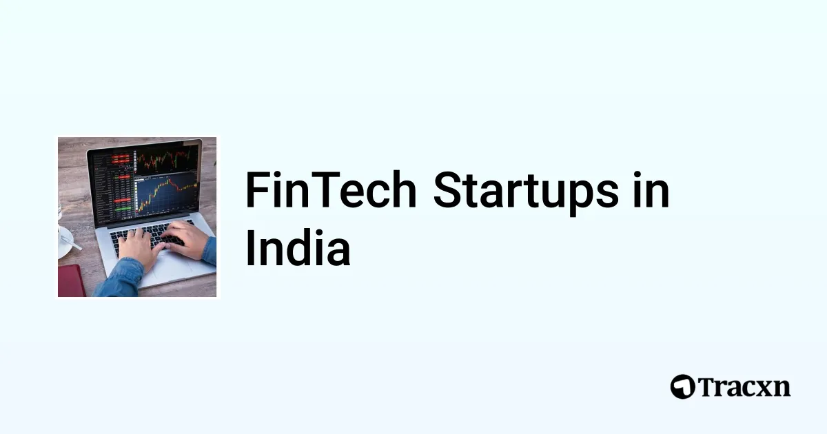 Top startups in FinTech in India (Sep, 2025) - Tracxn