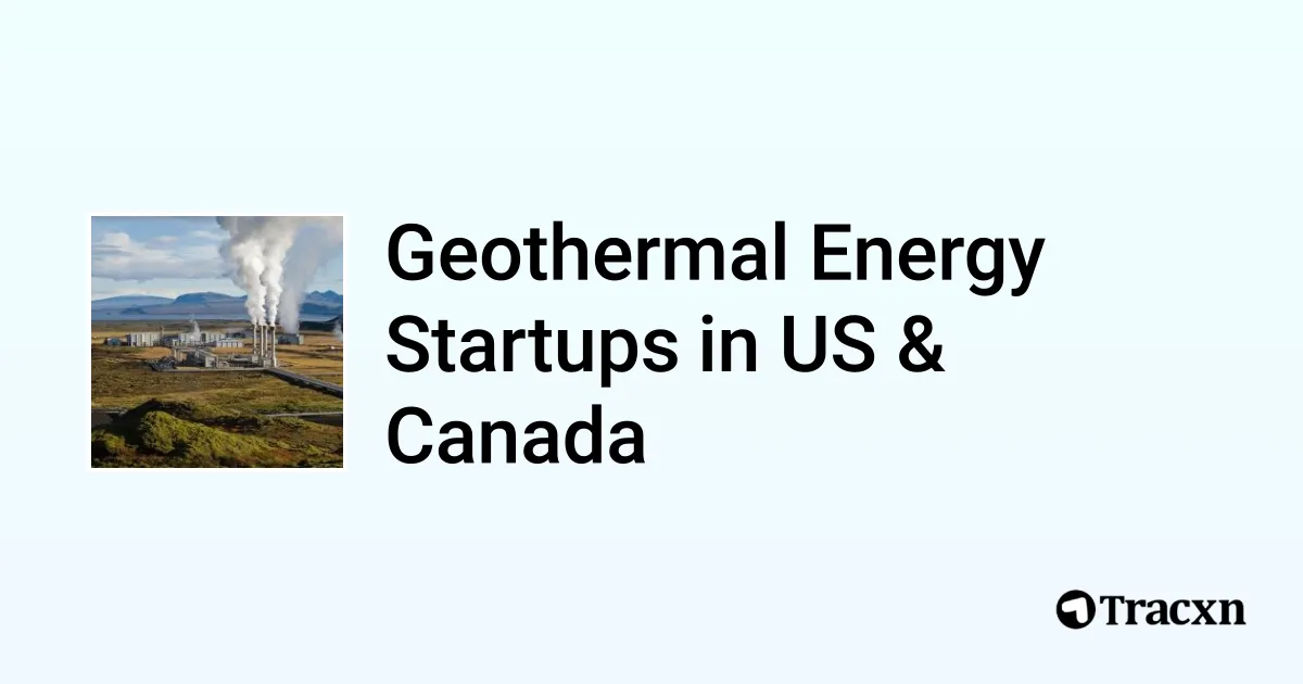 Top startups in Geothermal Energy in US & Canada (Oct, 2025) - Tracxn