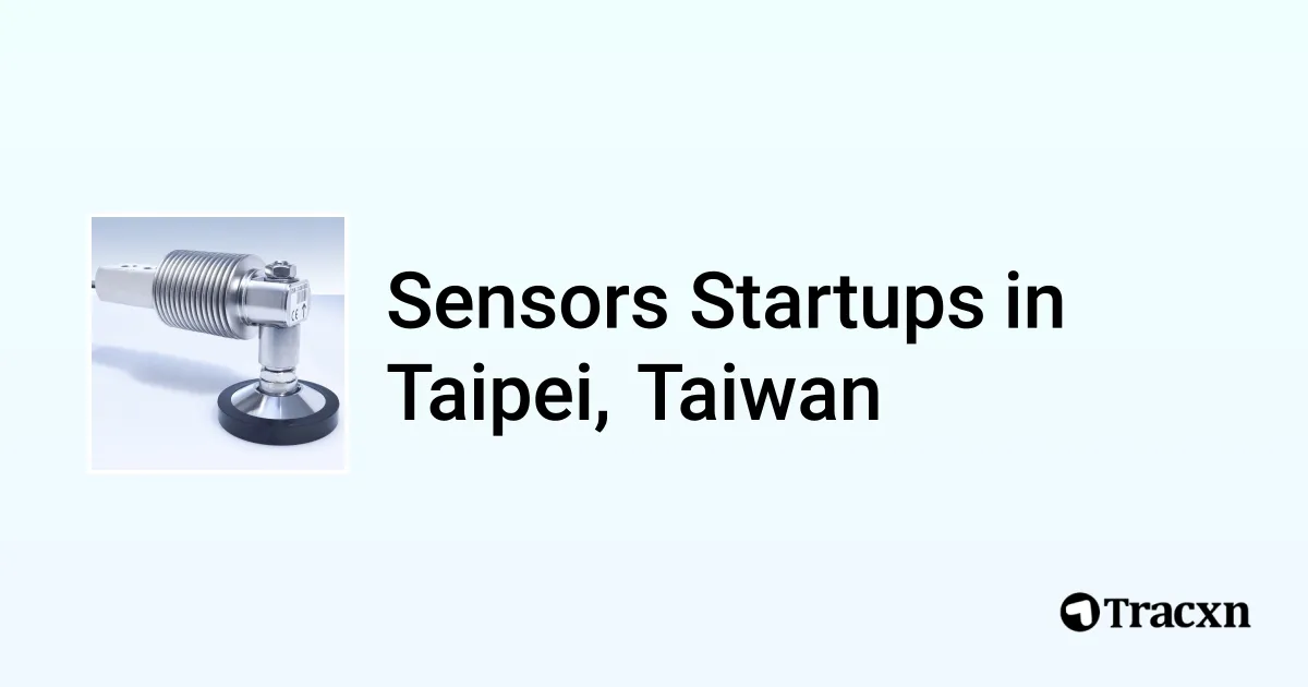 Top startups in Sensors in Taipei, Taiwan (Jul, 2025) - Tracxn
