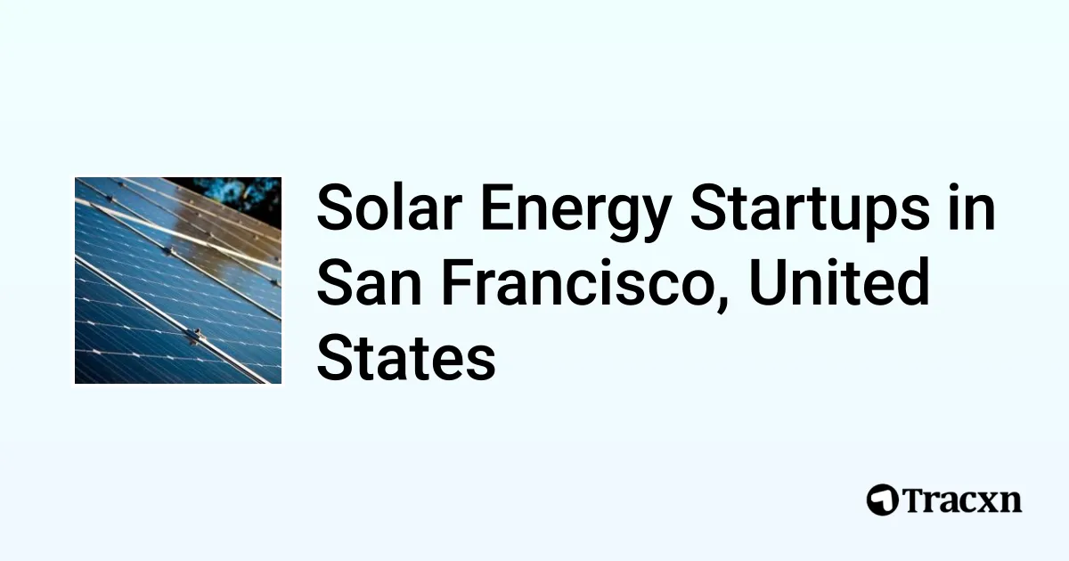 Top startups in Solar Energy in San Francisco, United States (Apr, 2025 ...