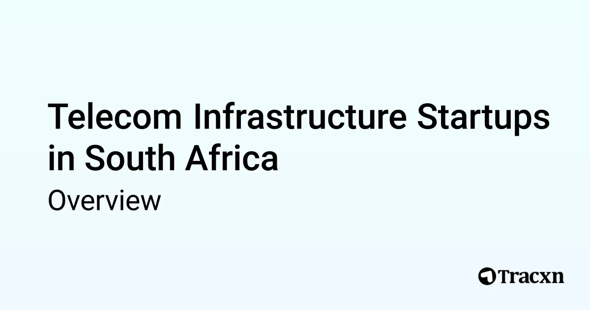 Telecom Infrastructure in South Africa - 2025 Market & Investments ...