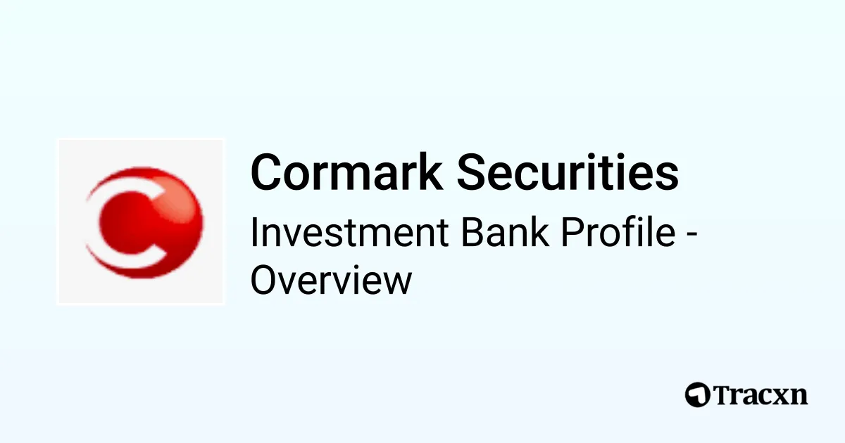 Cormark Securities - 2026 Investment Bank Profile, Deals and M&A - Tracxn